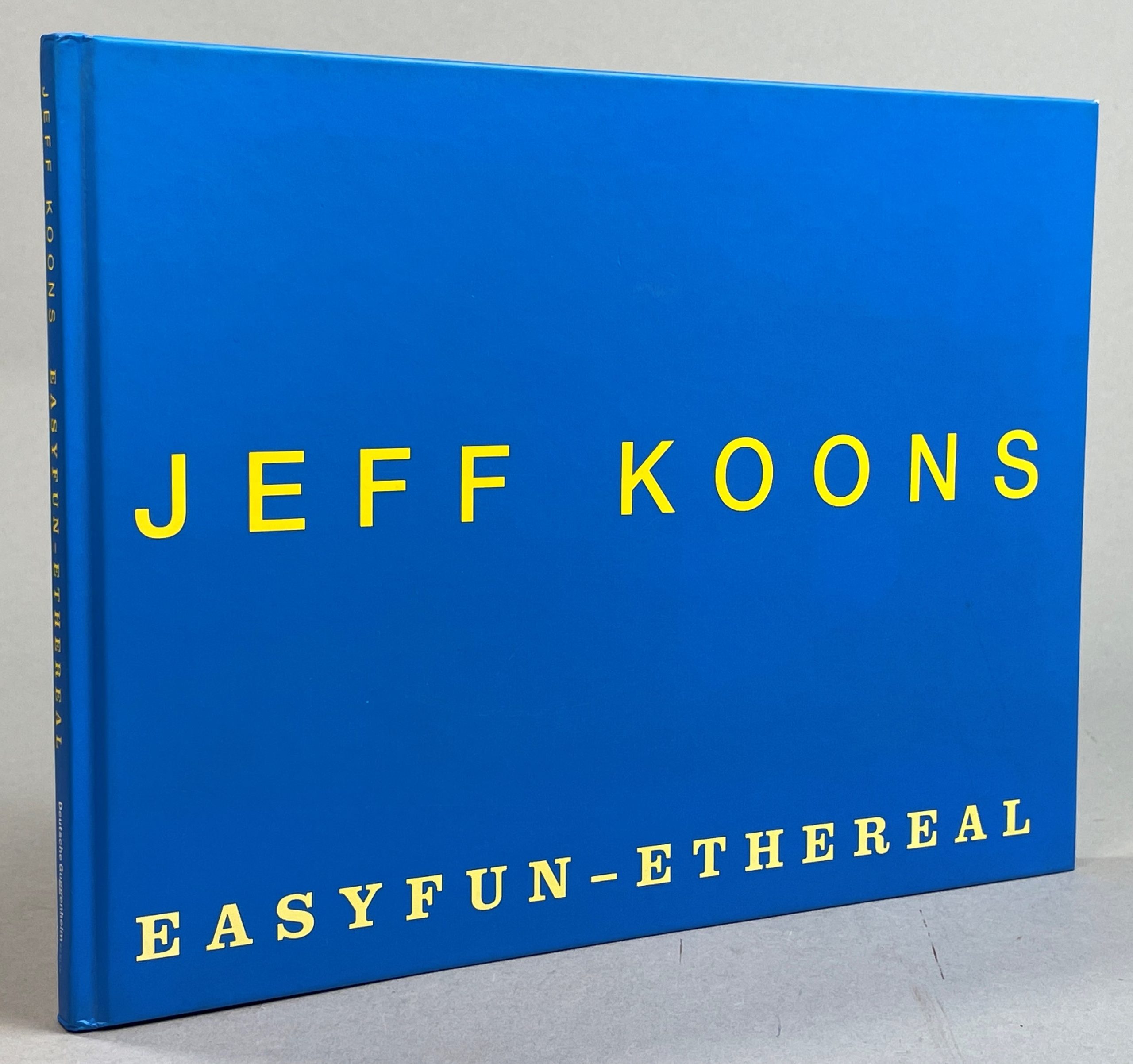 Jeff Koons. Easyfun-ethereal. [With an interview by David Sylvester and ...